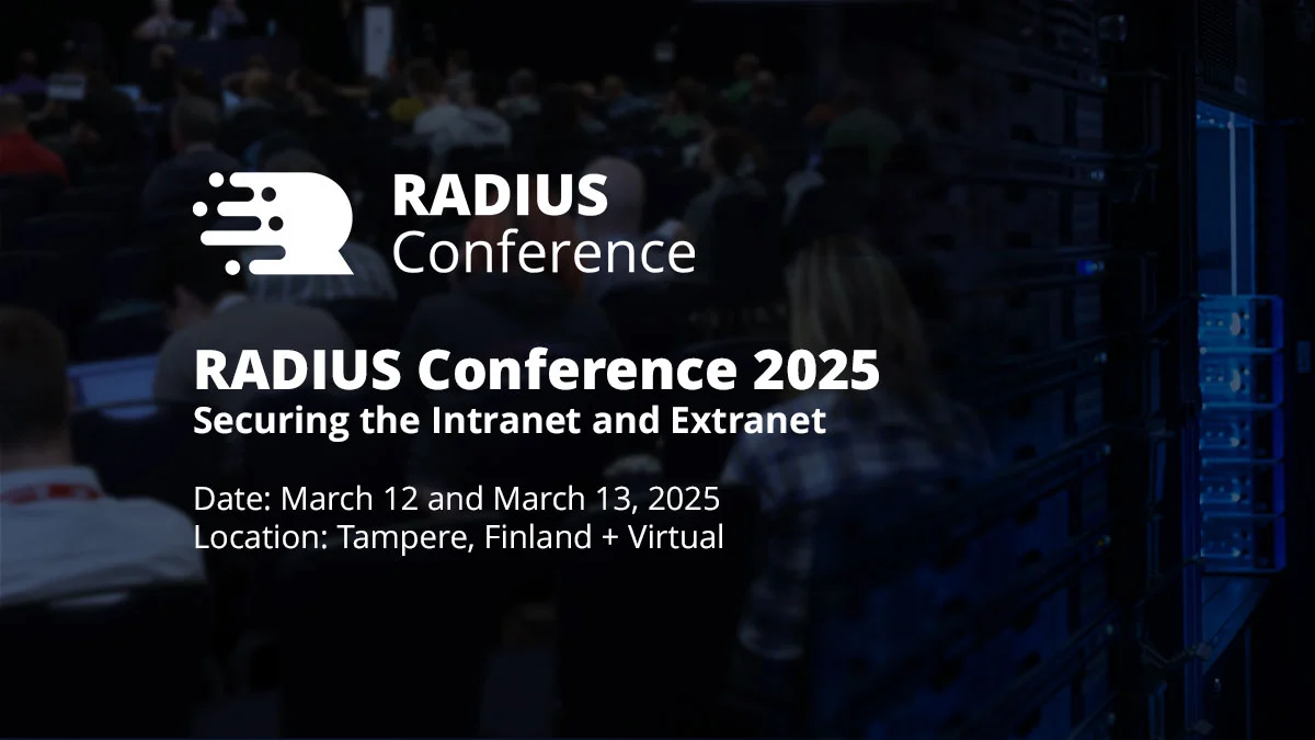 RADIUS Conference 2025 - Securing the Intranet and Extranet
